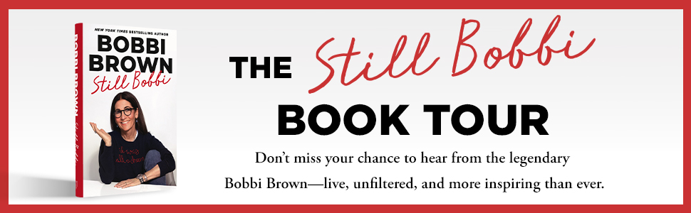 Still Bobbi | Book by Bobbi Brown | Official Publisher Page | Simon & Schuster