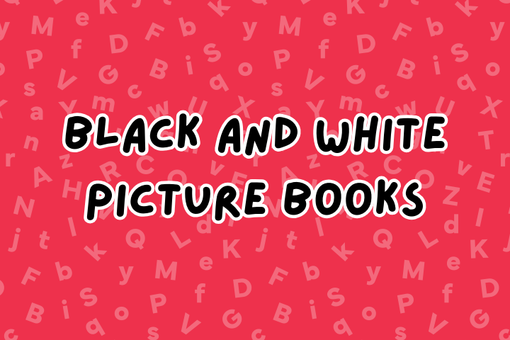 Black and White Picture Books | Simon & Schuster
