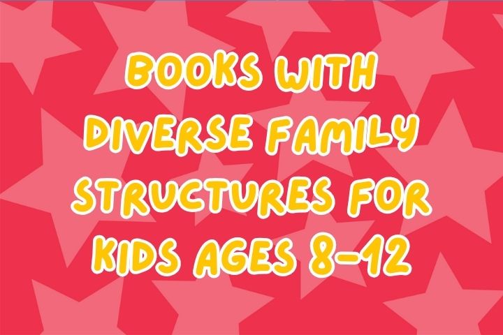 Books with Diverse Family Structures for Kids Ages 8-12 | Simon & Schuster