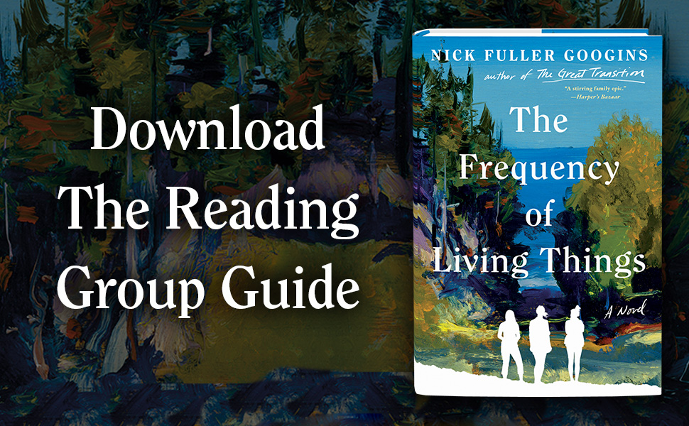 The Frequency of Living Things | Book by Nick Fuller Googins | Official ...