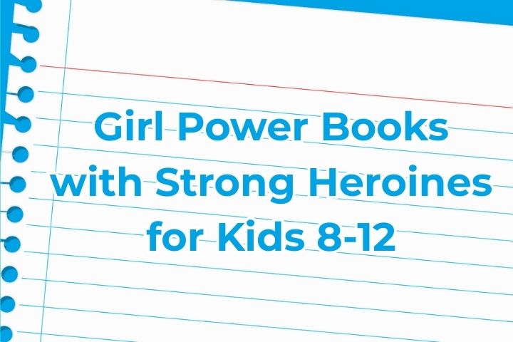 Girl Power Books with Strong Heroines for Kids 8-12 | Simon & Schuster