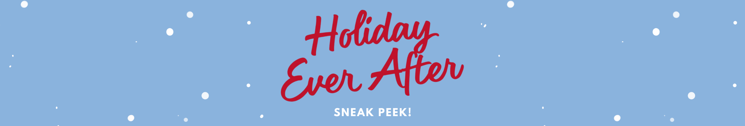 Download Chapters 1-7 of Holiday Ever After now! | Simon & Schuster