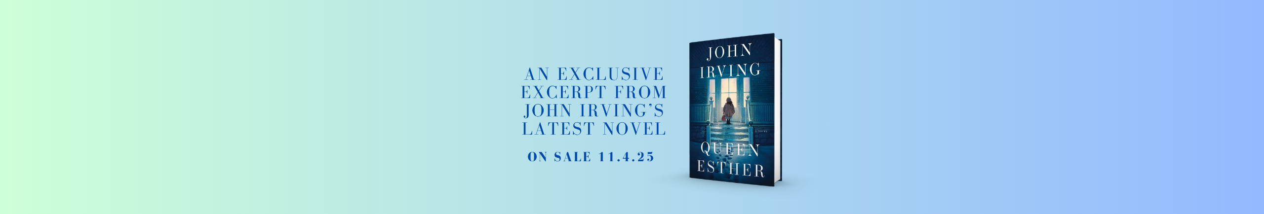 Read an exclusive excerpt of John Irving's Queen Esther! | Simon & Schuster