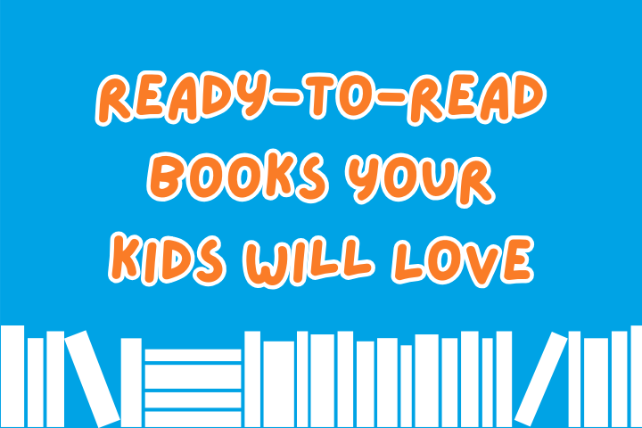 Ready-to-Read Books Your Kids Will Love | Simon & Schuster