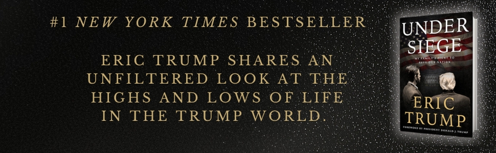 Under Siege | Book by Eric Trump, Donald J. Trump | Official Publisher ...